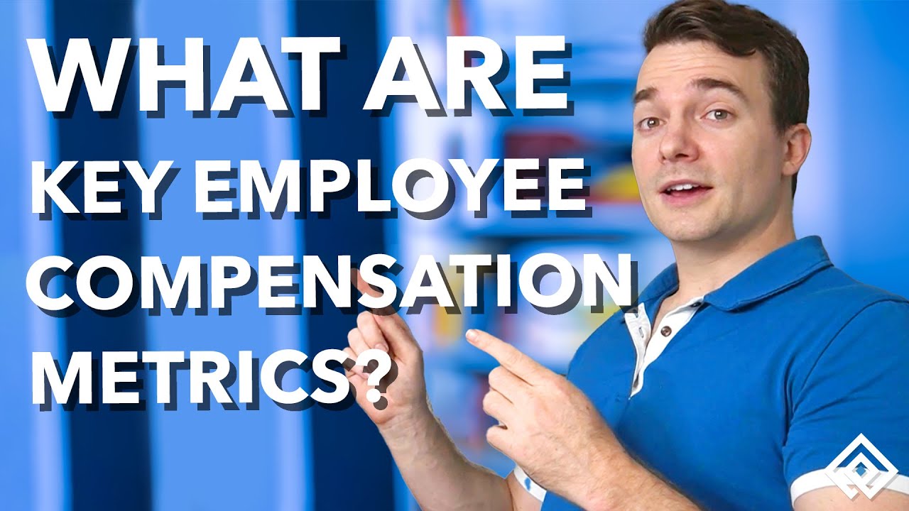 What are Key Employee Compensation Metrics?