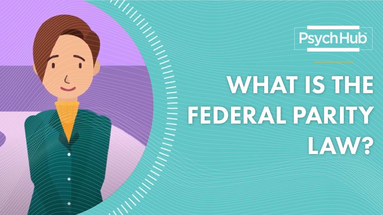 What is the Federal Parity Law?