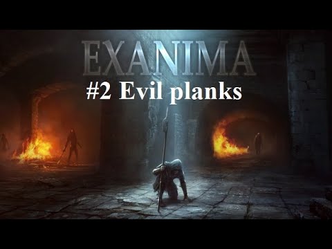 Steam Community :: Video :: Exanima #2 Evil planks