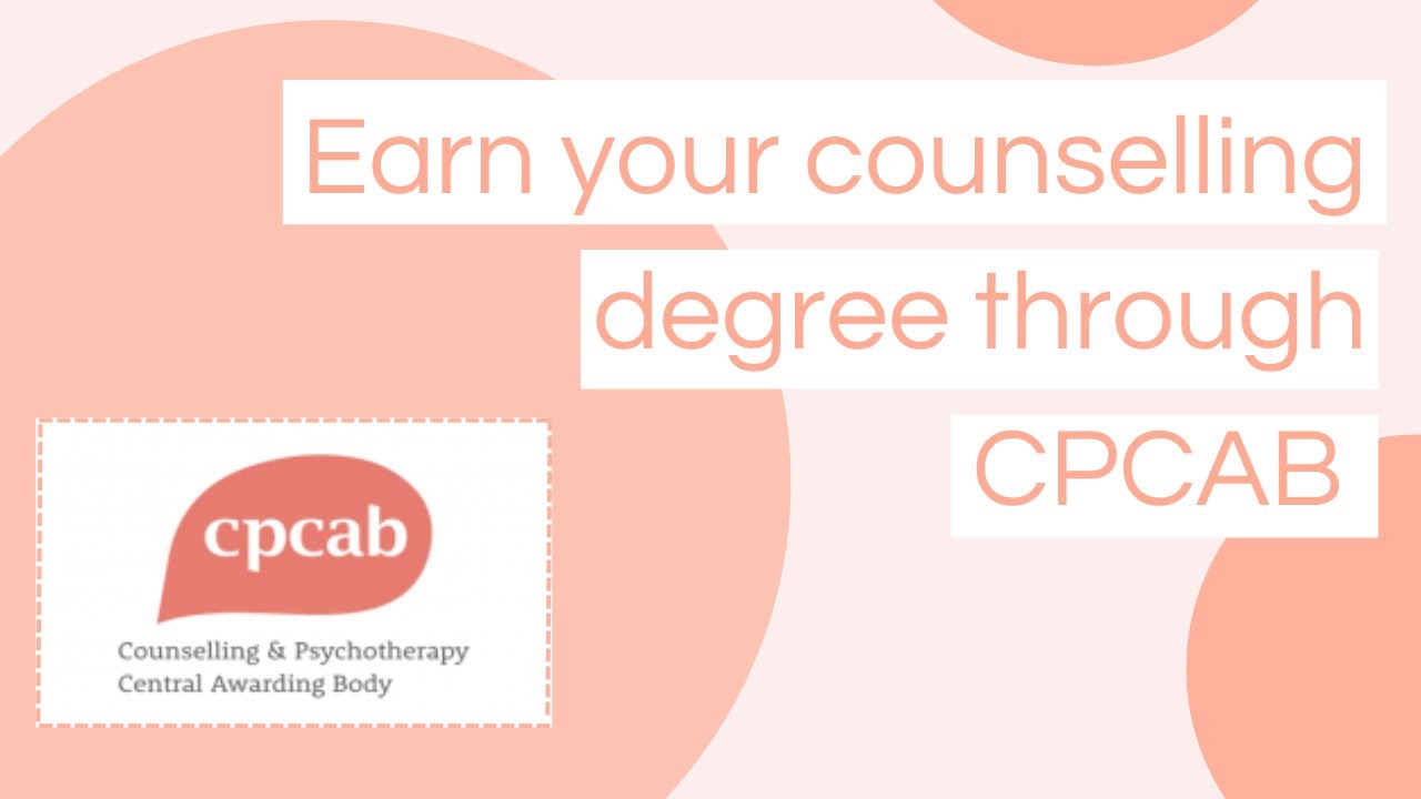 Earn your counselling degree through CPCAB
