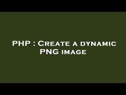 PHP : Create a dynamic PNG image