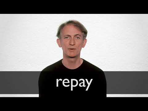 REPAY 释义 | 柯林斯英语词典