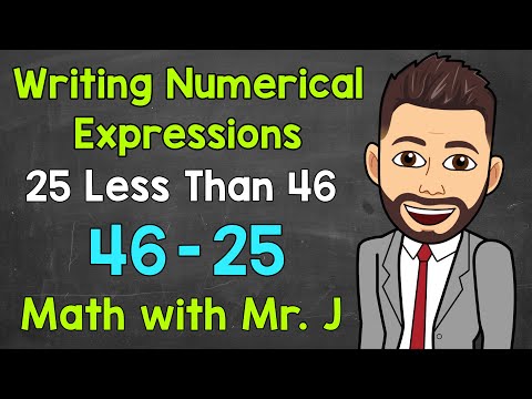 Writing Numerical Expressions | Math with Mr. J