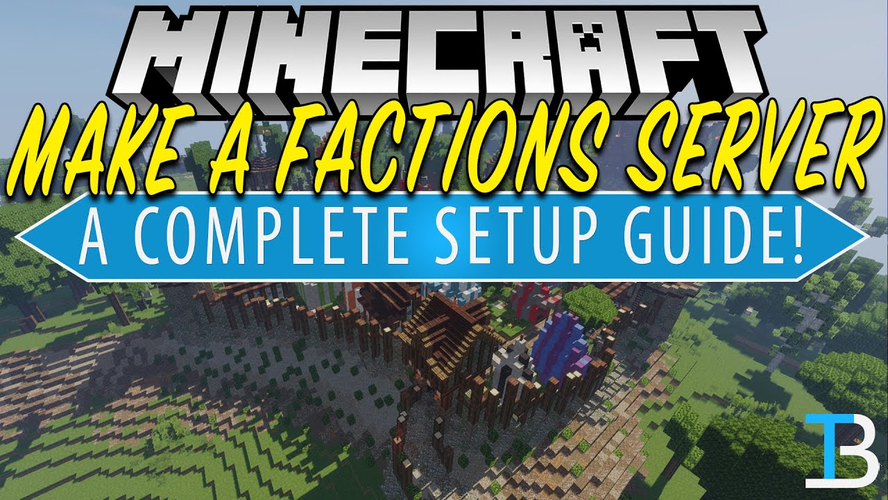 How To Make A Factions Minecraft Server