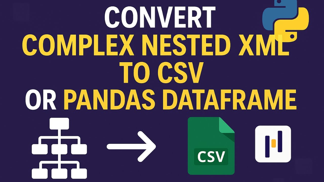 How to Transform Complex Nested XML Data into CSV/Pandas in Python