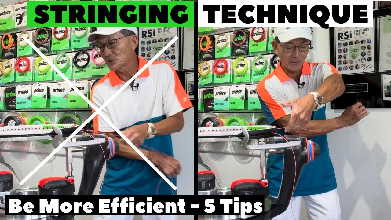 Racquet Stringing [Stringing Technique | Be More Efficient - 5 Tips]