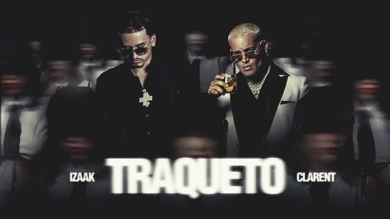 iZaak Ft. Clarent - Traqueto