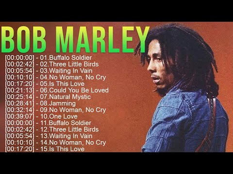 Bob Marley Best Songs Playlist Ever - Greatest Hits Of Bob Marley Full Album