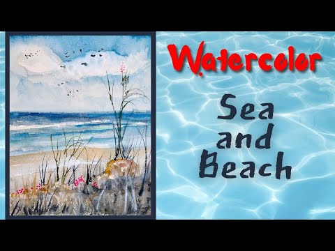 How to paint The Sea and the Beach - Watercolor