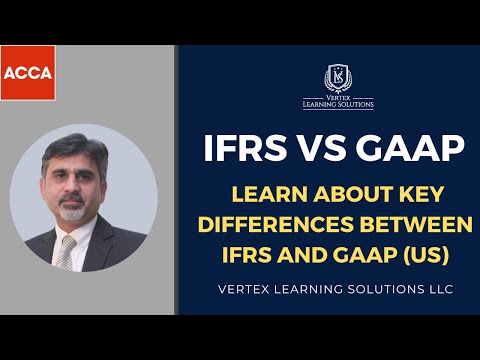 IFRS VERSUS GAAP | Learn about Key Differences Between IFRS and GAAP (US) #acca #accaifrs #gaap