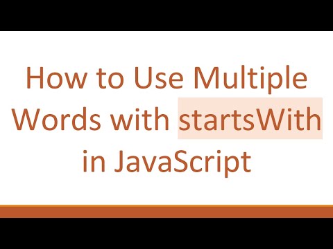 How to Use Multiple Words with startsWith in JavaScript