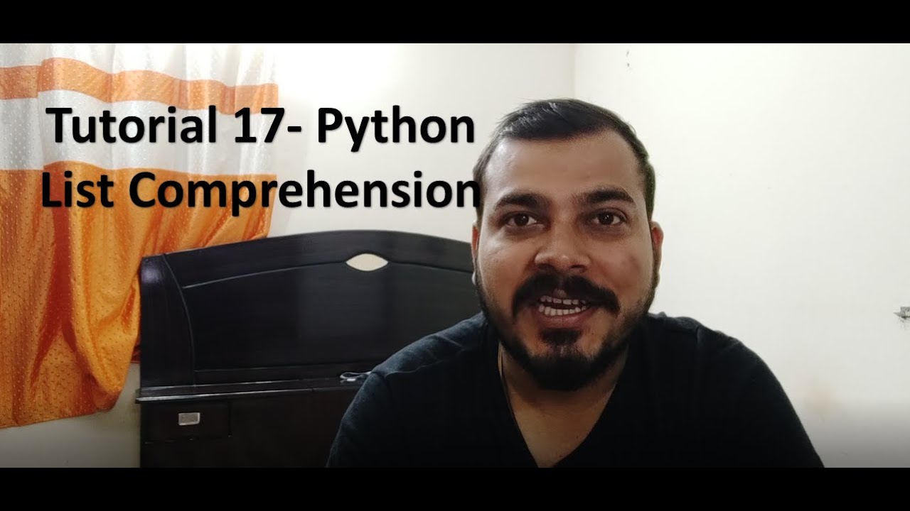 Tutorial 17- Python List Comprehension