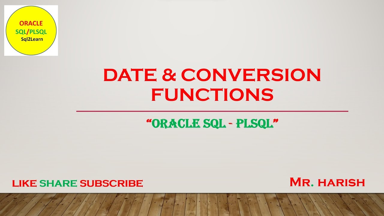 Oracle SQL Date & Conversion Functions