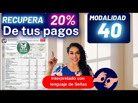2. Modalidad 40: Recupera el 20% de tus pagos ¡Ahora mismo!