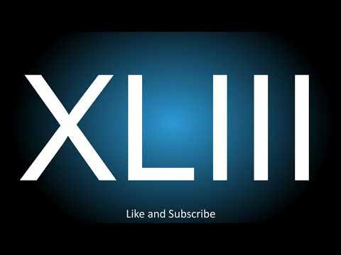 Meaning of the Roman Numeral - XLIII.