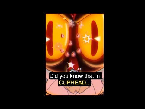 Did you know that in CUPHEAD...
