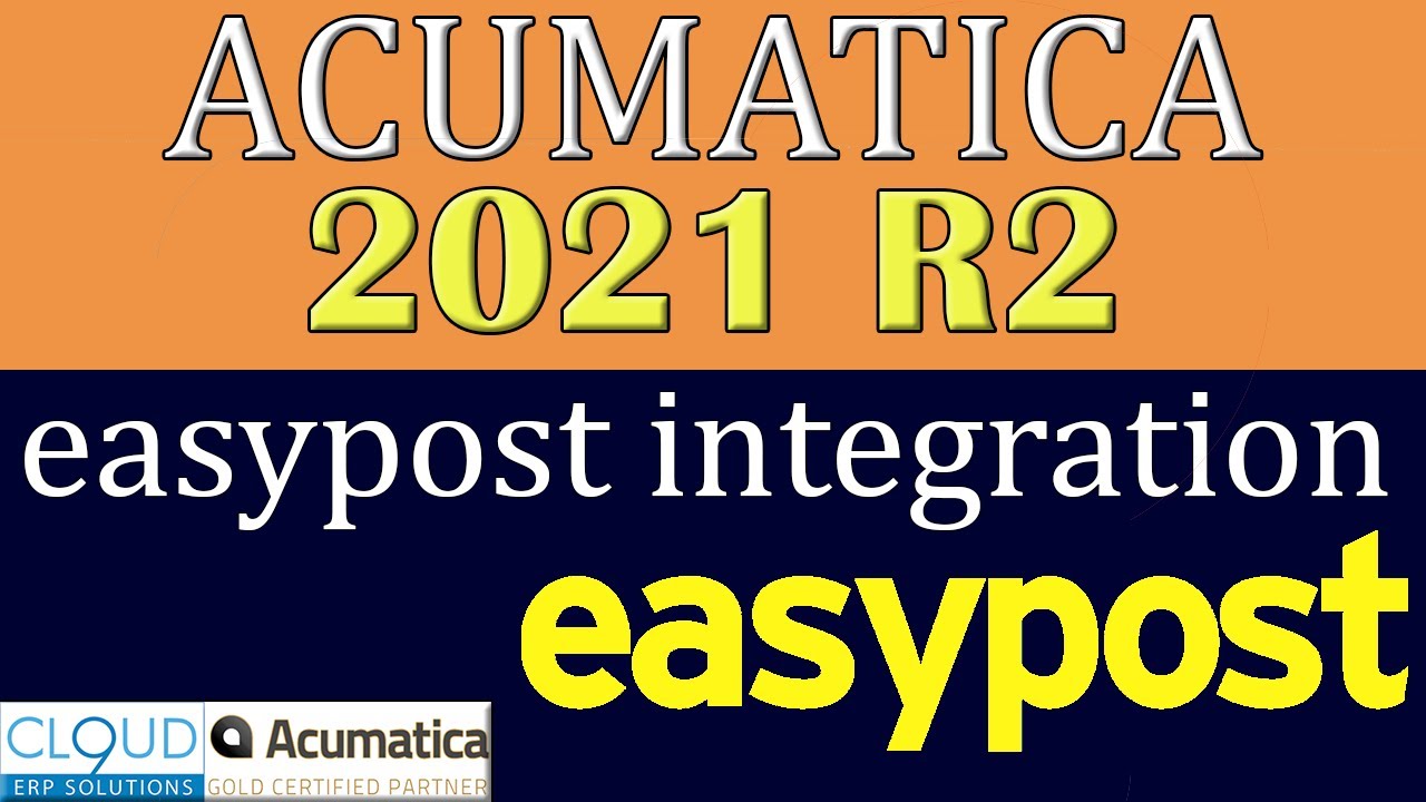 Acumatica EasyPost Shipping Carrier Integration