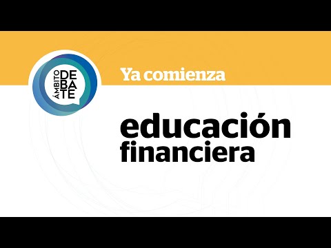 Ámbito Debate - Educación financiera