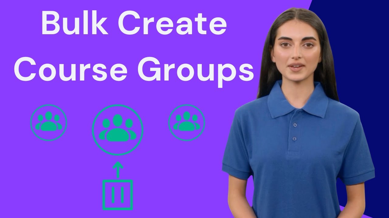 Bulk Create Course Groups [Tutorial]