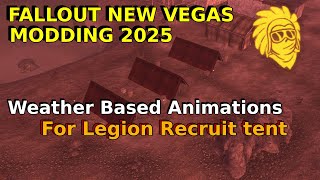 Fallout Wind Based Animations Legion tent at Fallout New Vegas - mods ...