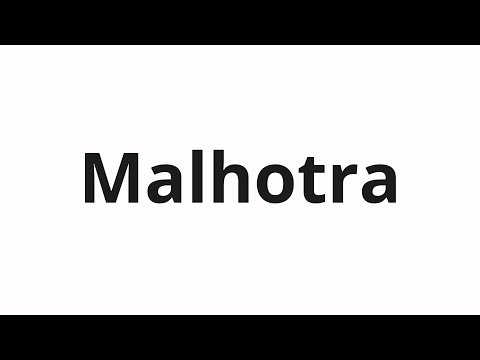 How to pronounce Malhotra