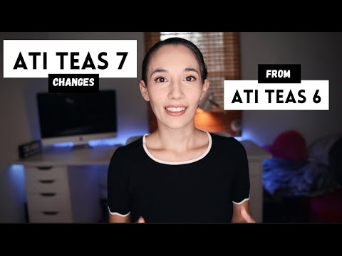 ATI TEAS 7 vs ATI TEAS 6 | 2022 Update