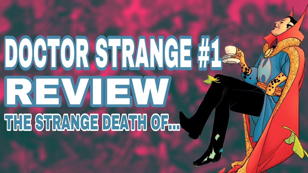 Doctor Strange #1 Honest Review - Weird Science Comics