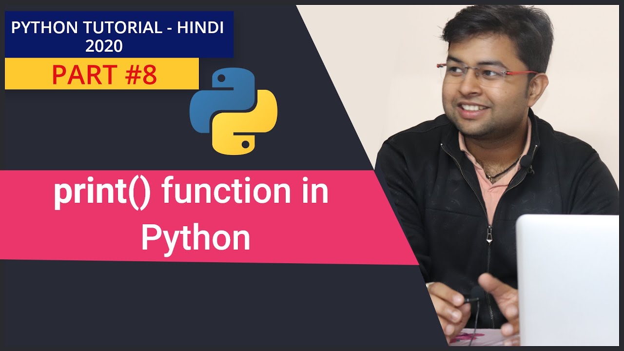 Print function in Python | HINDI | Python Tutorial #8