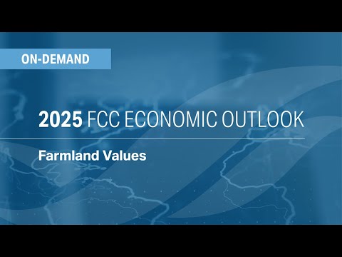 Farmland Values: 2025 FCC Economic Outlook