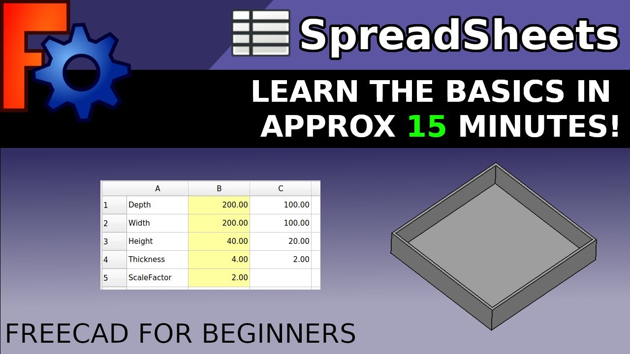 FreeCAD: Learn How To Build a Spreadsheet Driven Model in 15 minutes. Quick and Easy for Beginners