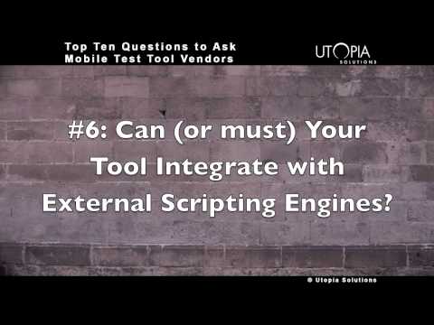 Top 10 Questions to Ask Mobile Test Tool Vendors
