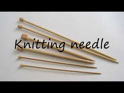 How to Pronounce Knitting needle?