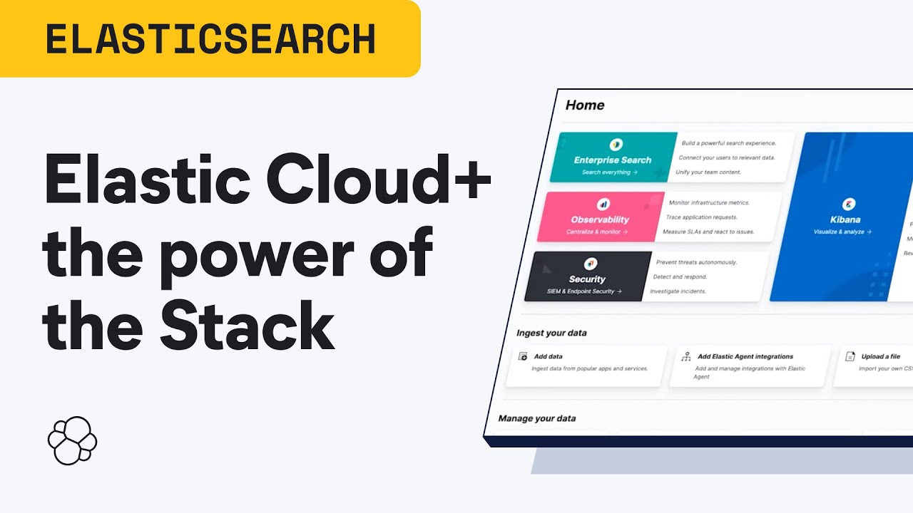 Elastic Cloud: Unleash the power of the Stack
