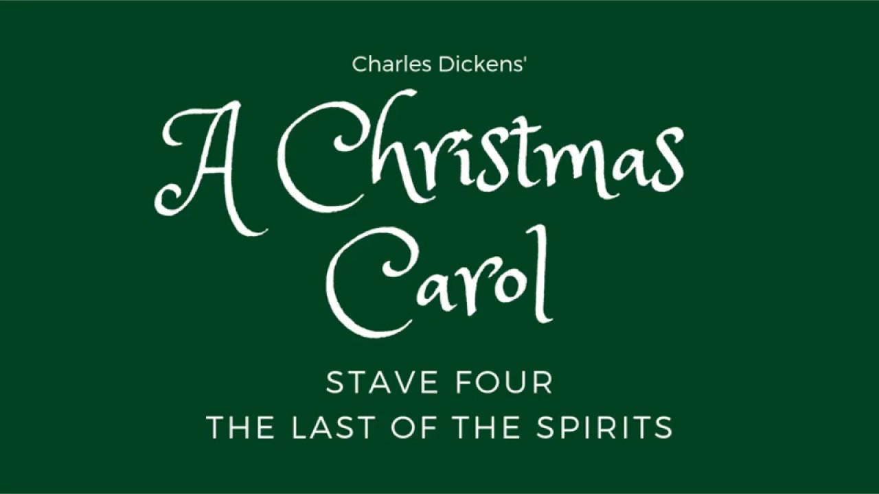A Christmas Carol - Stave Four [Audiobook]