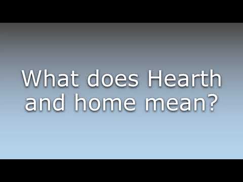 What does Hearth and home mean?