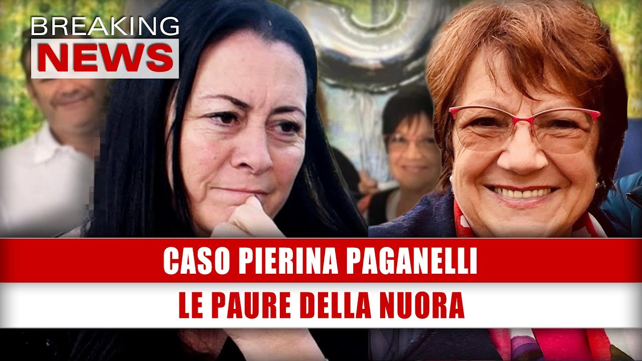 Caso Pierina Paganelli: Le Paure Della Nuora!