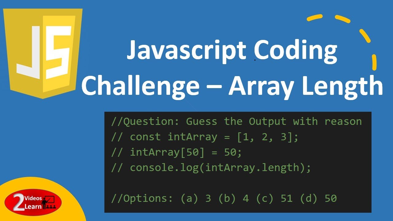 Javascript Coding Challenge : Find Array.Length Code Output - Episode 5