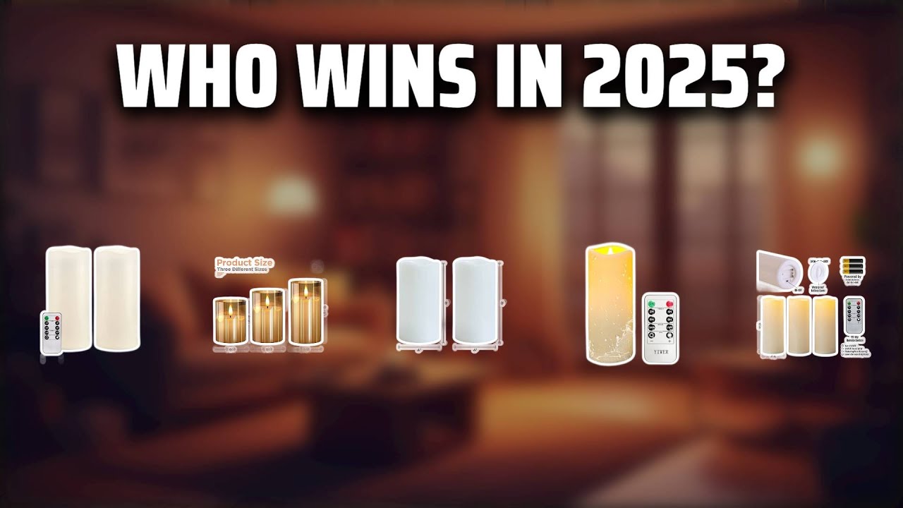 The Top 5 Best Flameless Candles in 2025 - Must Watch Before Buying!