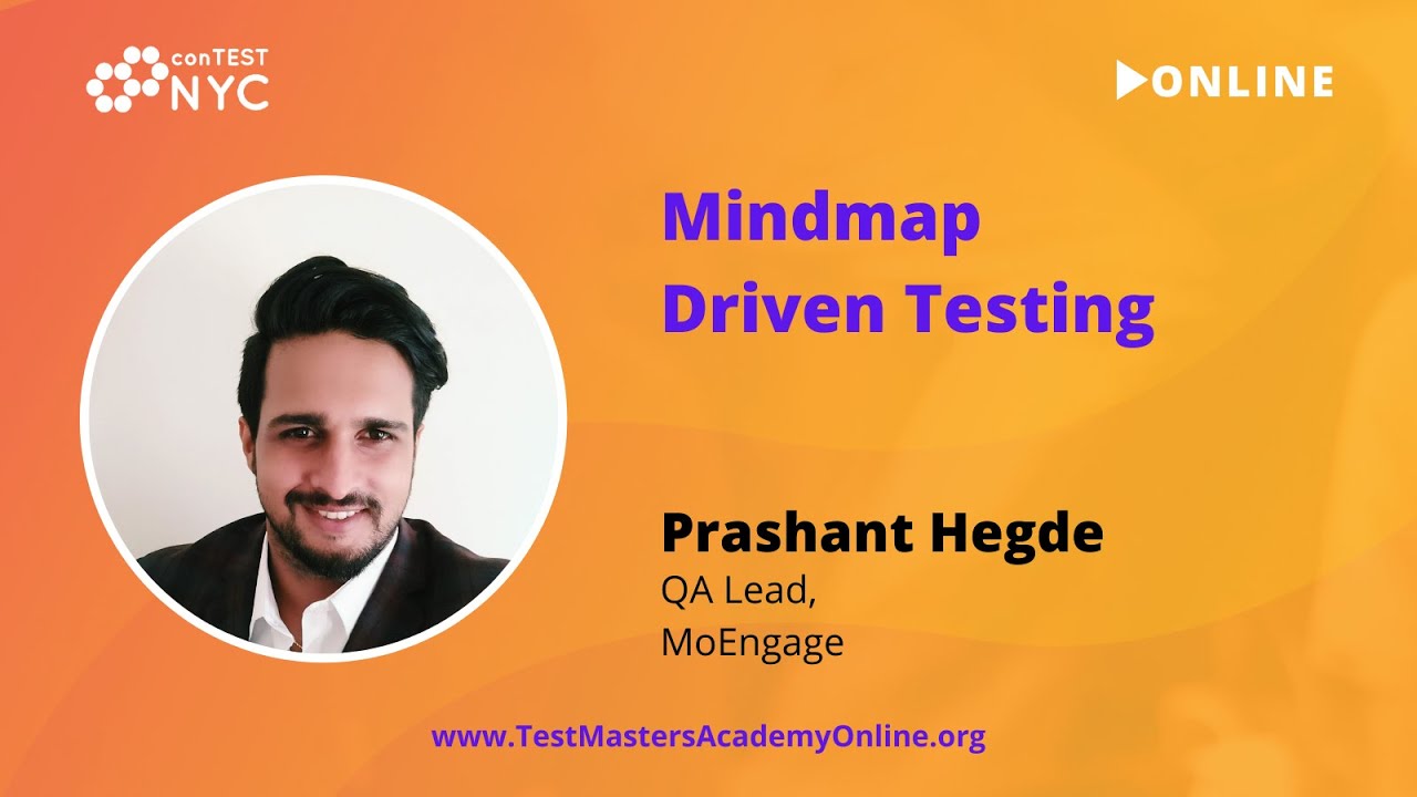 Prashant Hegde - Mindmap Driven Testing