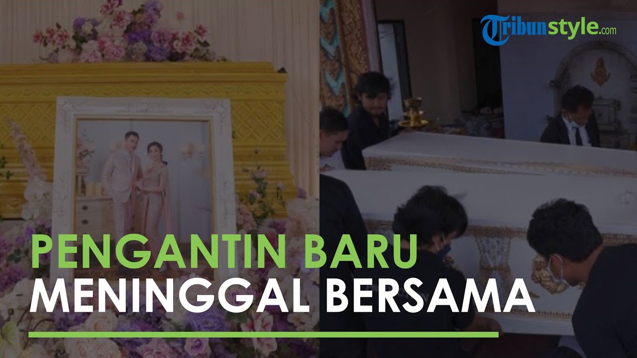 8 Tahun Pacaran, Pasangan Pengantin Baru Meninggal Bersamaan Setelah 43 Hari Jadi Suami Istri