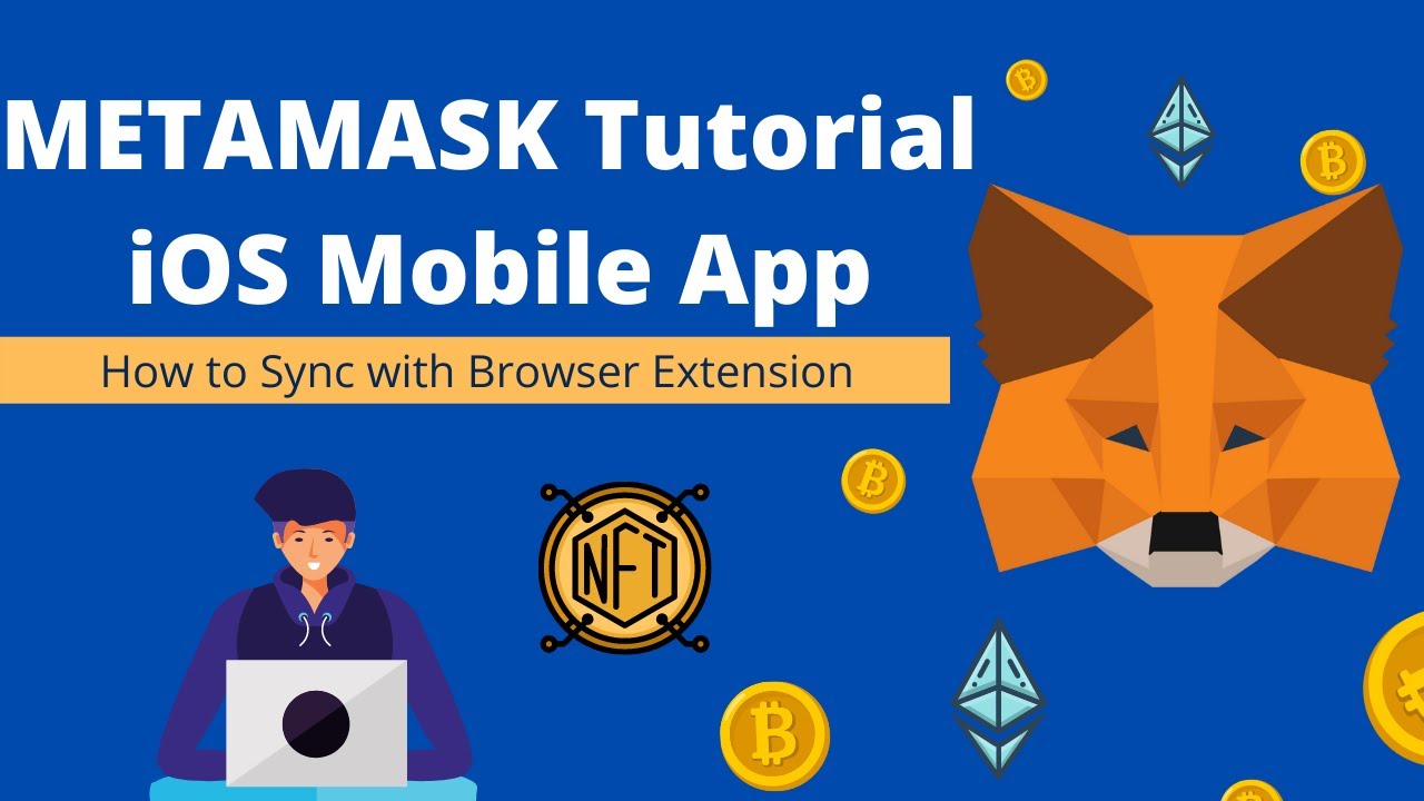 MetaMask Tutorial for Beginners - sync iOS Mobile App