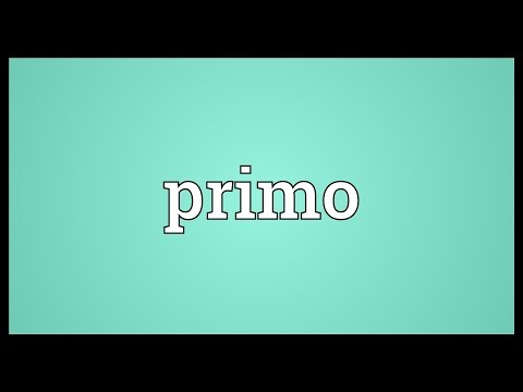 Primo Meaning