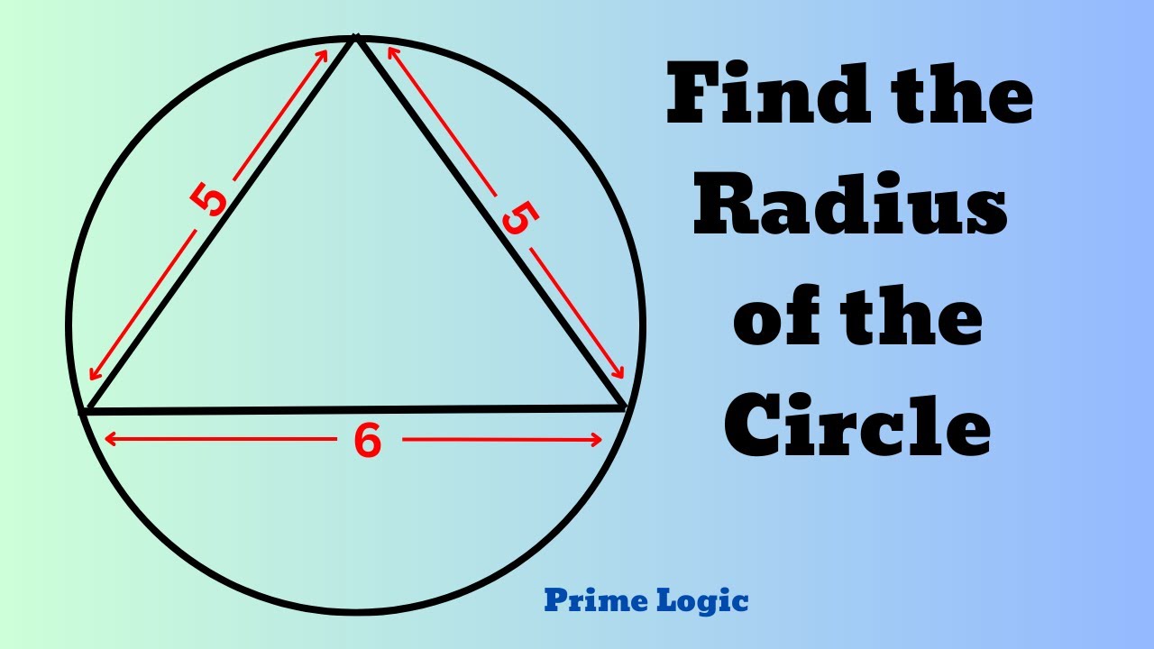 Find the Radius of a Circle with an Inscribed Isosceles Triangle
