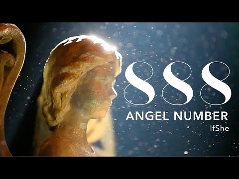 Angel Number 888 Meaning - Most Powerful Angel Number | Why You Keep Seeing 888?
