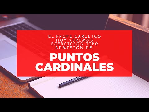 El Profe Carlitos - Ejercicios tipo admisión Puntos cardinales