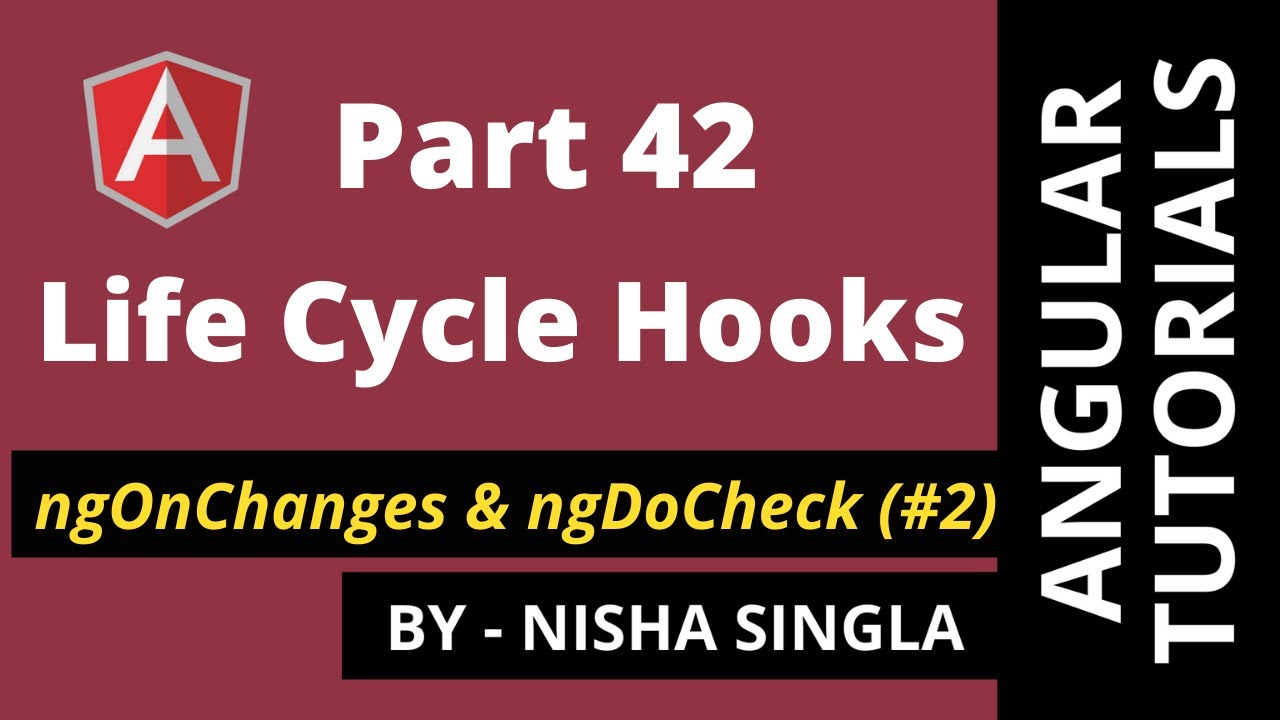 Angular Life Cycle Hook #Part2 | ngOnChanges vs ngDoCheck | (Tutorial 42)