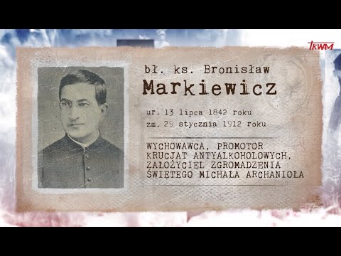 Bł. ks. Bronisław Markiewicz – polski uczeń św. ks. Jana Bosko ...