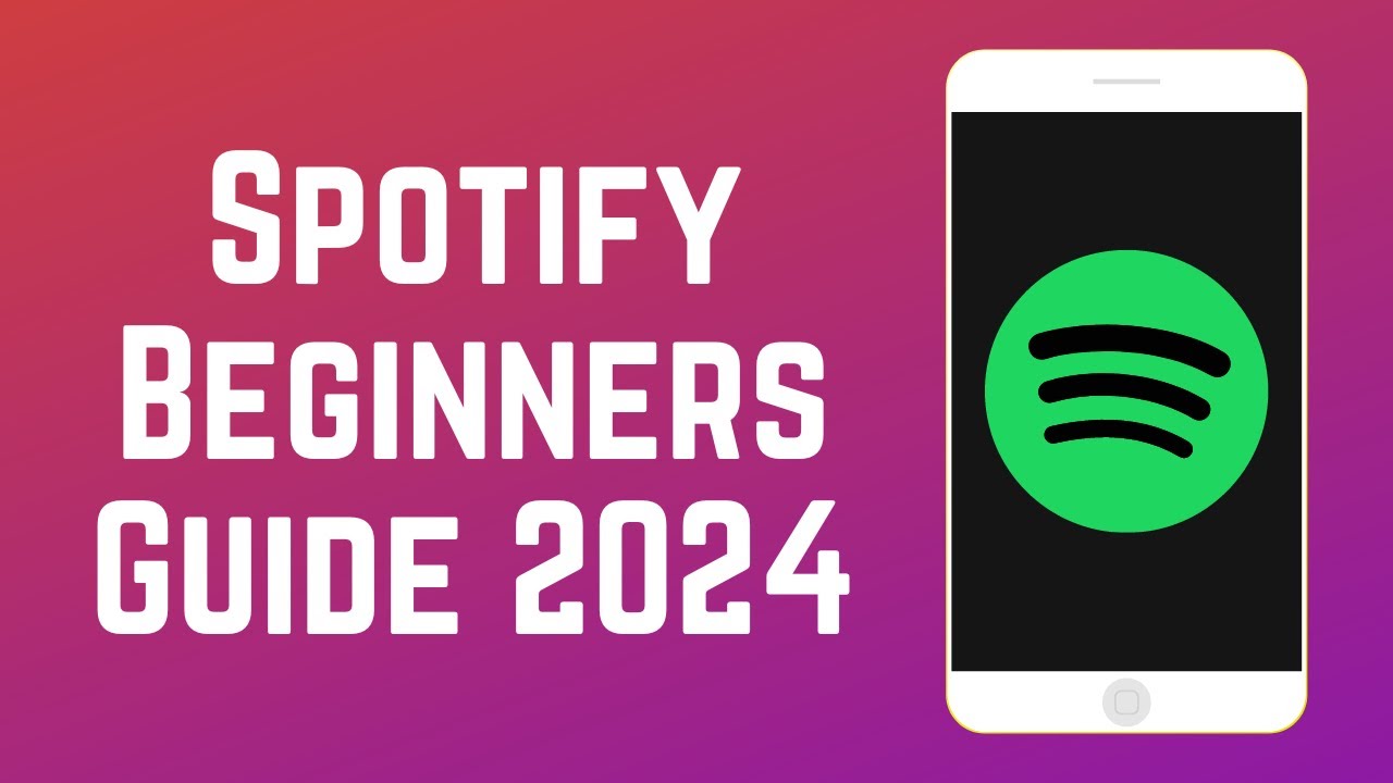 How to Use Spotify Beginners Guide