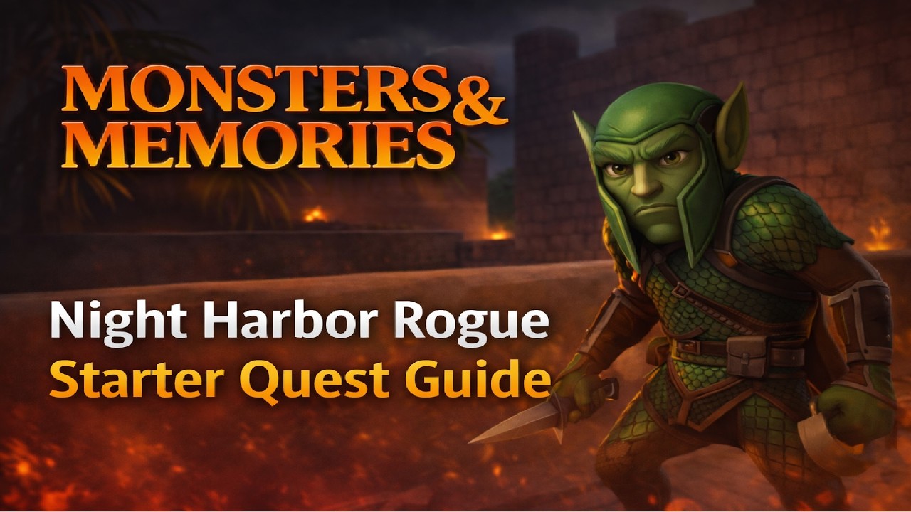 Night Harbor Rogue Starter Quest Guide | Monsters & Memories
