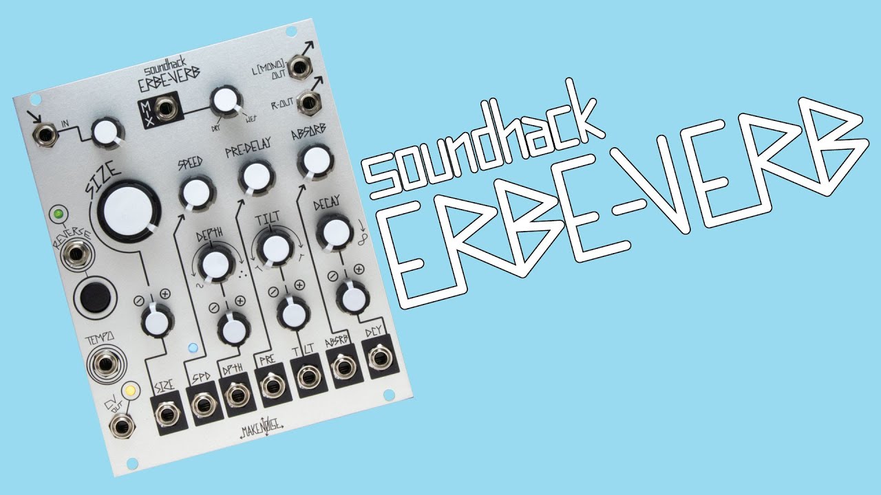 Make Noise Erbe-Verb